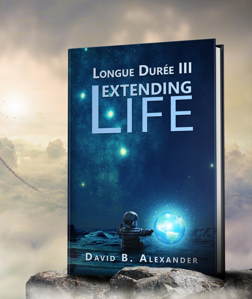 The Mysterious Future of a Gifted Baby. Extending Life, Longue Duree ...